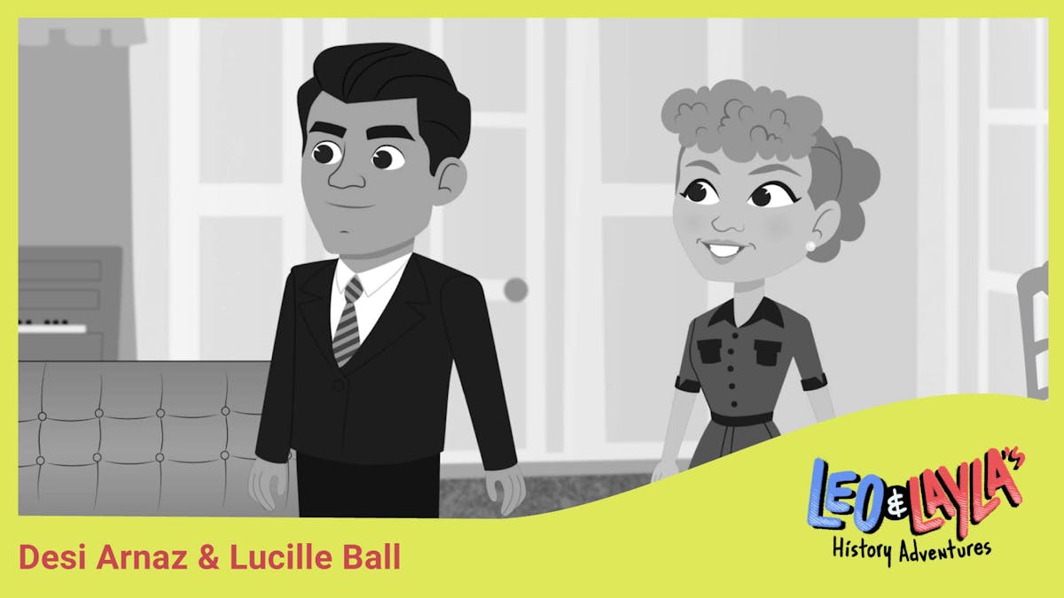 Leo & Layla's History Adventures with Desi Arnaz & Lucille Ball