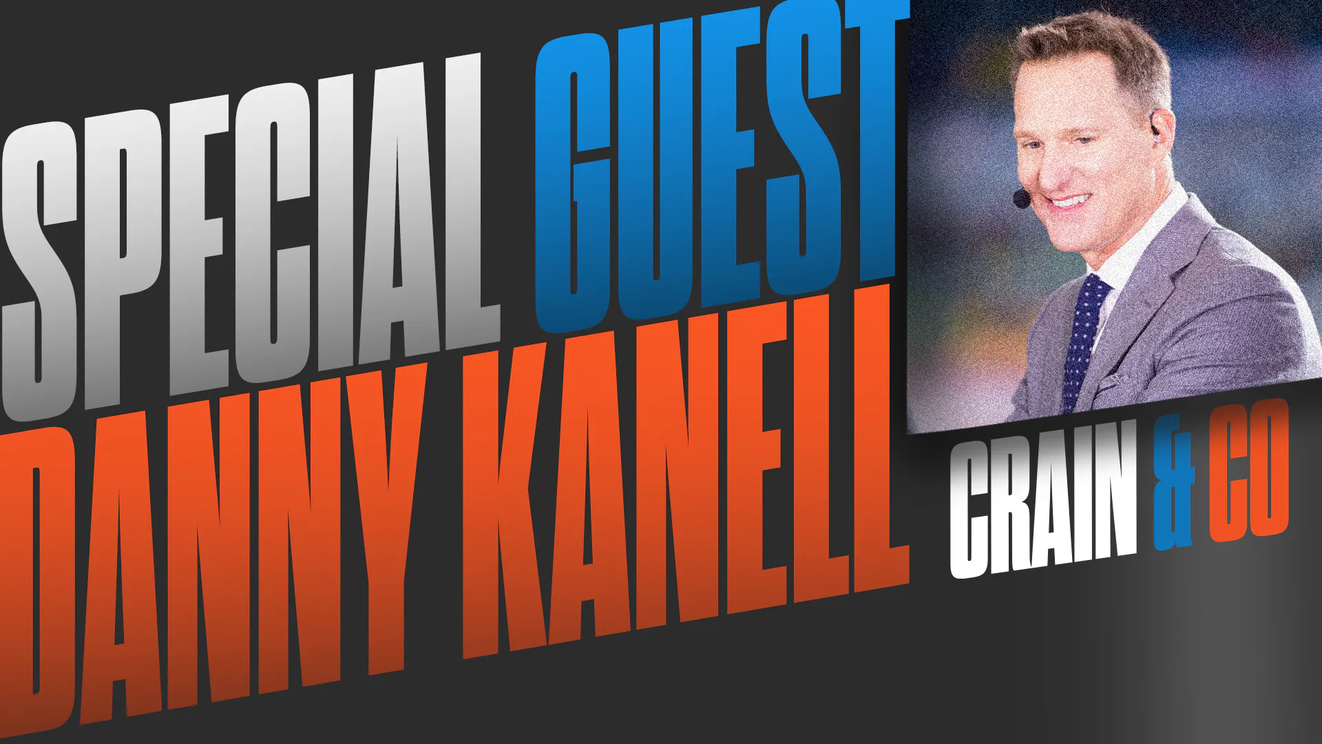Ep. 160 - Danny Kanell Previews College Football
