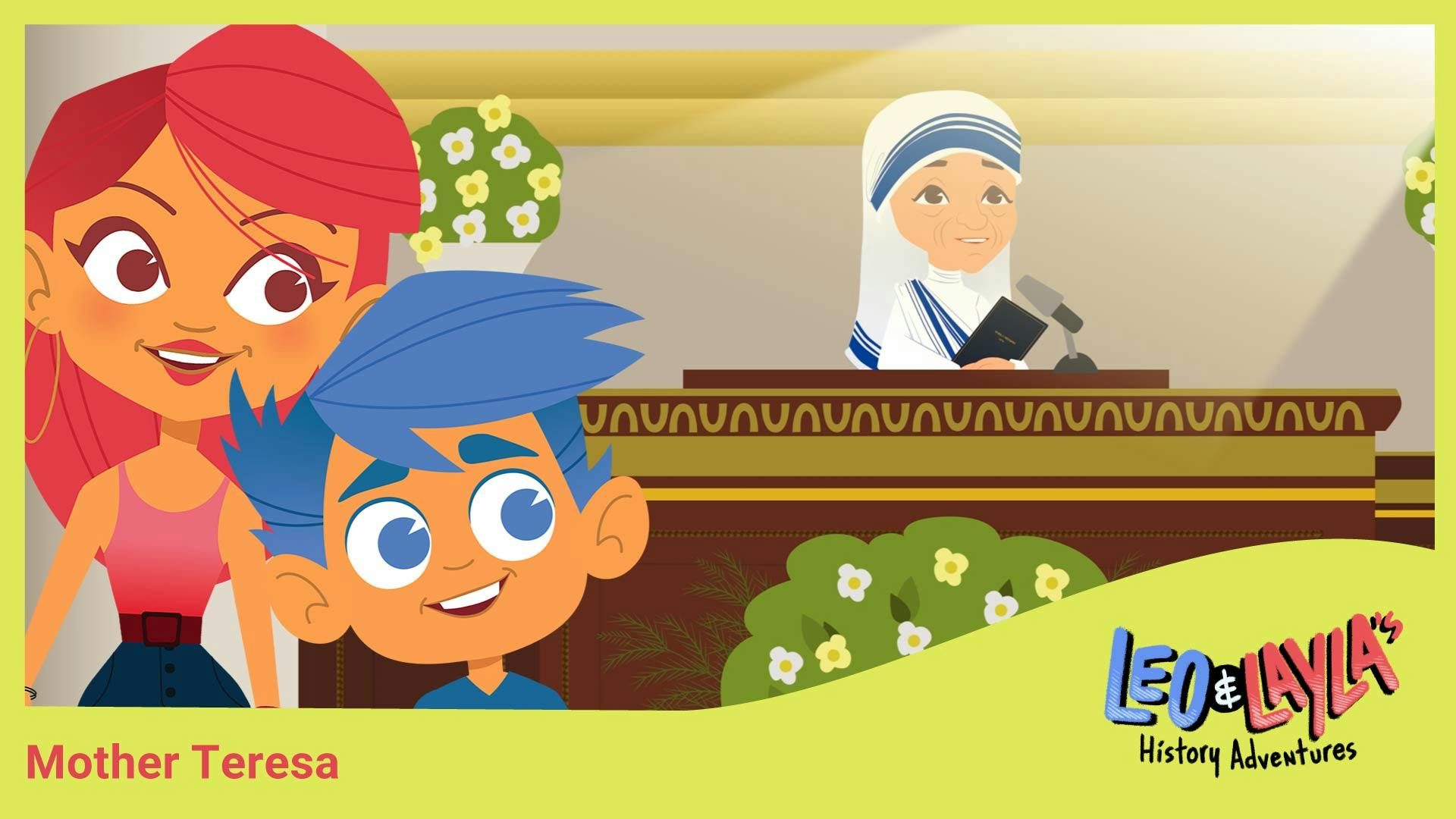 Leo & Layla Meet Mother Teresa