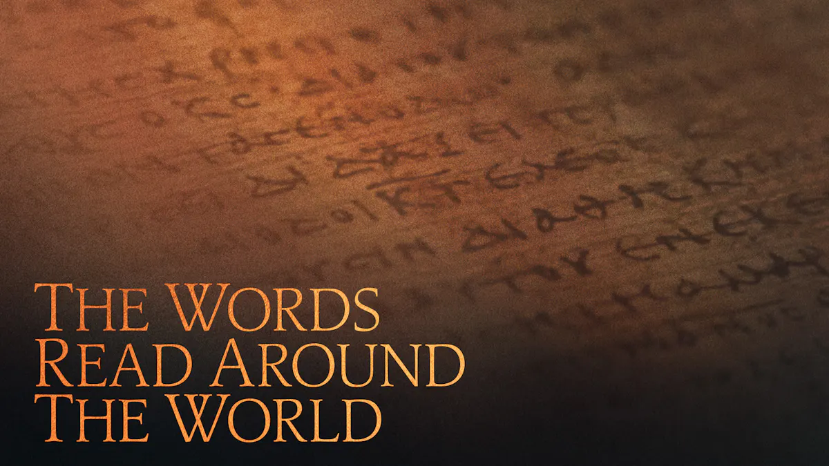 Extras: The Words Read Around the World