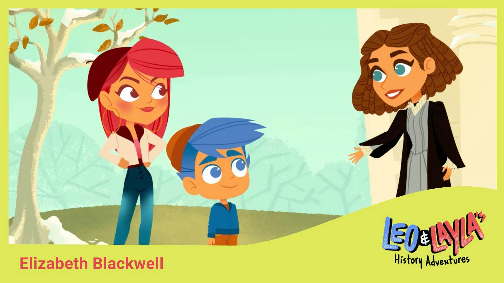 Leo & Layla Meet Elizabeth Blackwell