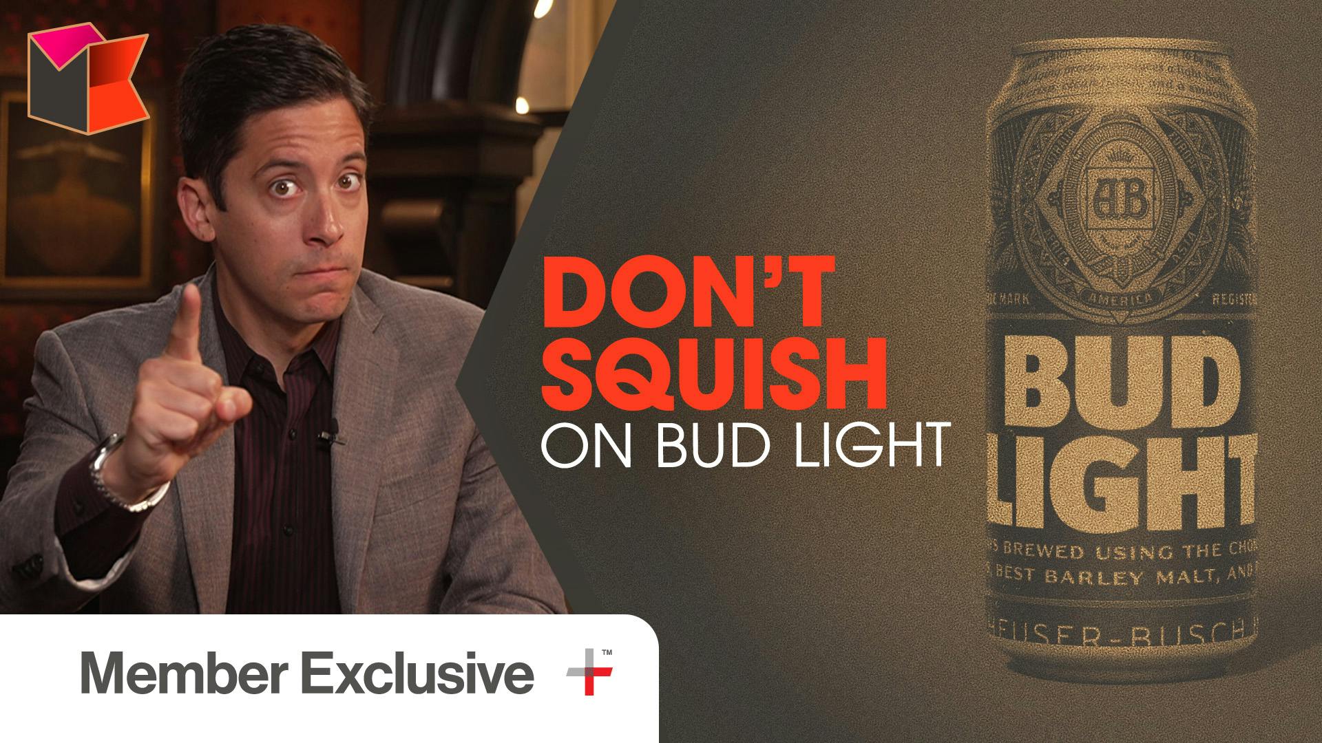 Ep. 1332 - Bud Light Must Be Destroyed [Member Exclusive]