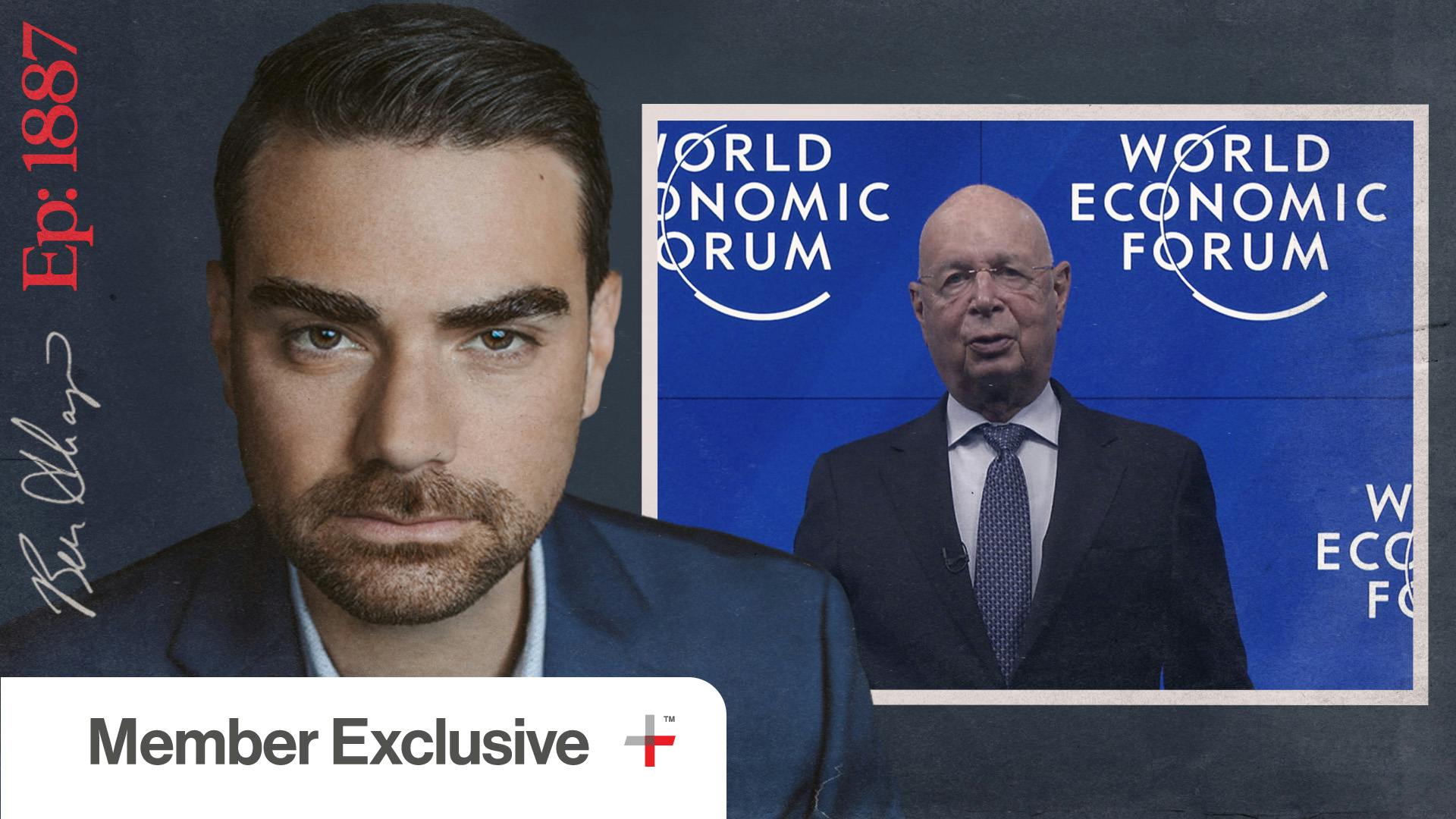 Ep. 1887 - Davos vs. The Rest Of Us [Member Exclusive]