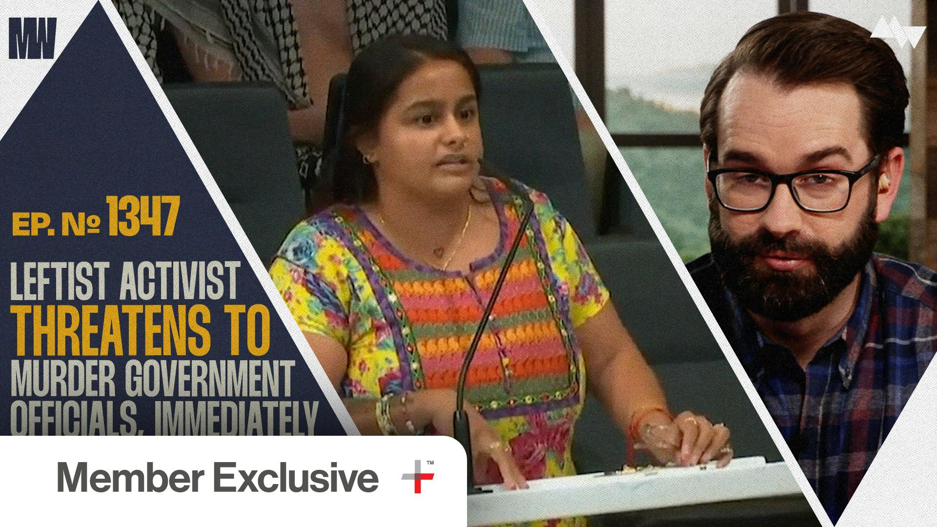 Ep. 1347 - Leftist Activist Threatens To Murder Government Officials ...