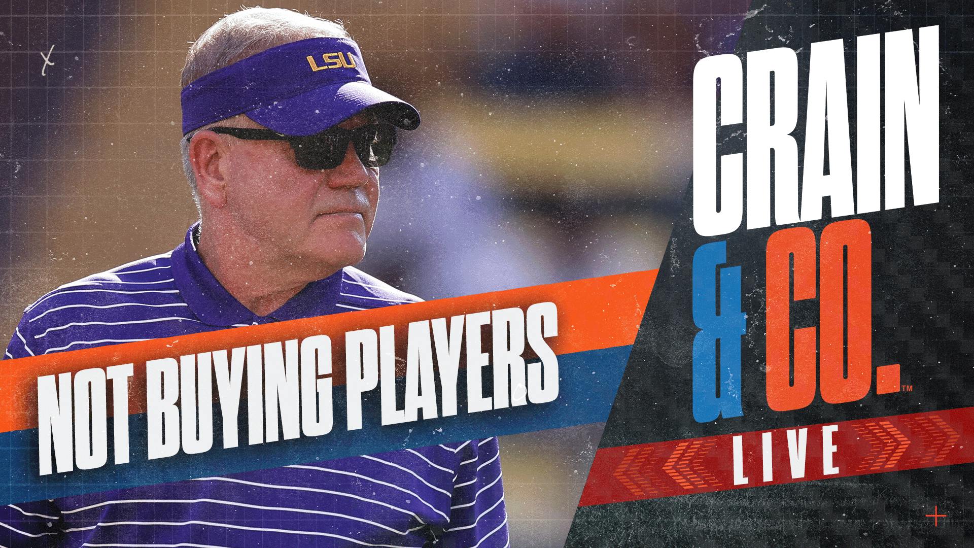 Brian Kelly Says LSU "Not In Market of Buying Players” (Guest Matt Moscona)