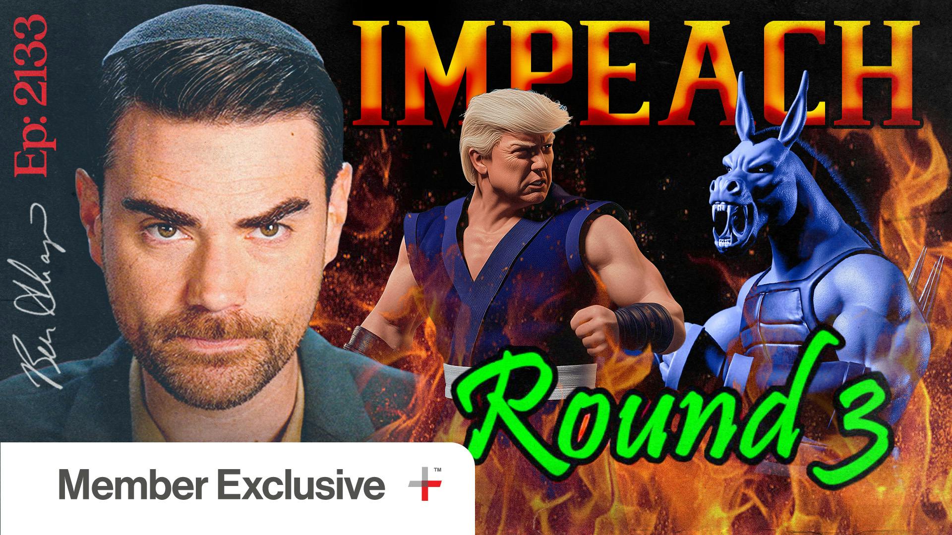Ep. 2133 - Democrats Plan Trump IMPEACHMENT?! [Member Exclusive]