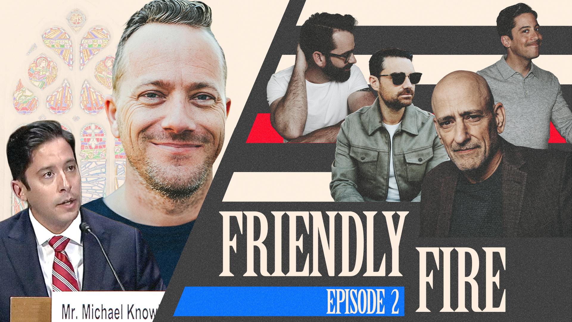 Friendly Fire: A New Host & Mr. Knowles Goes to Washington