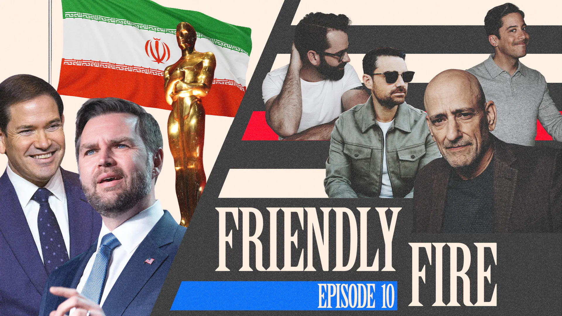 Friendly Fire: Iran War Debate, 2028 Presidential Buzz & Oscars Preview