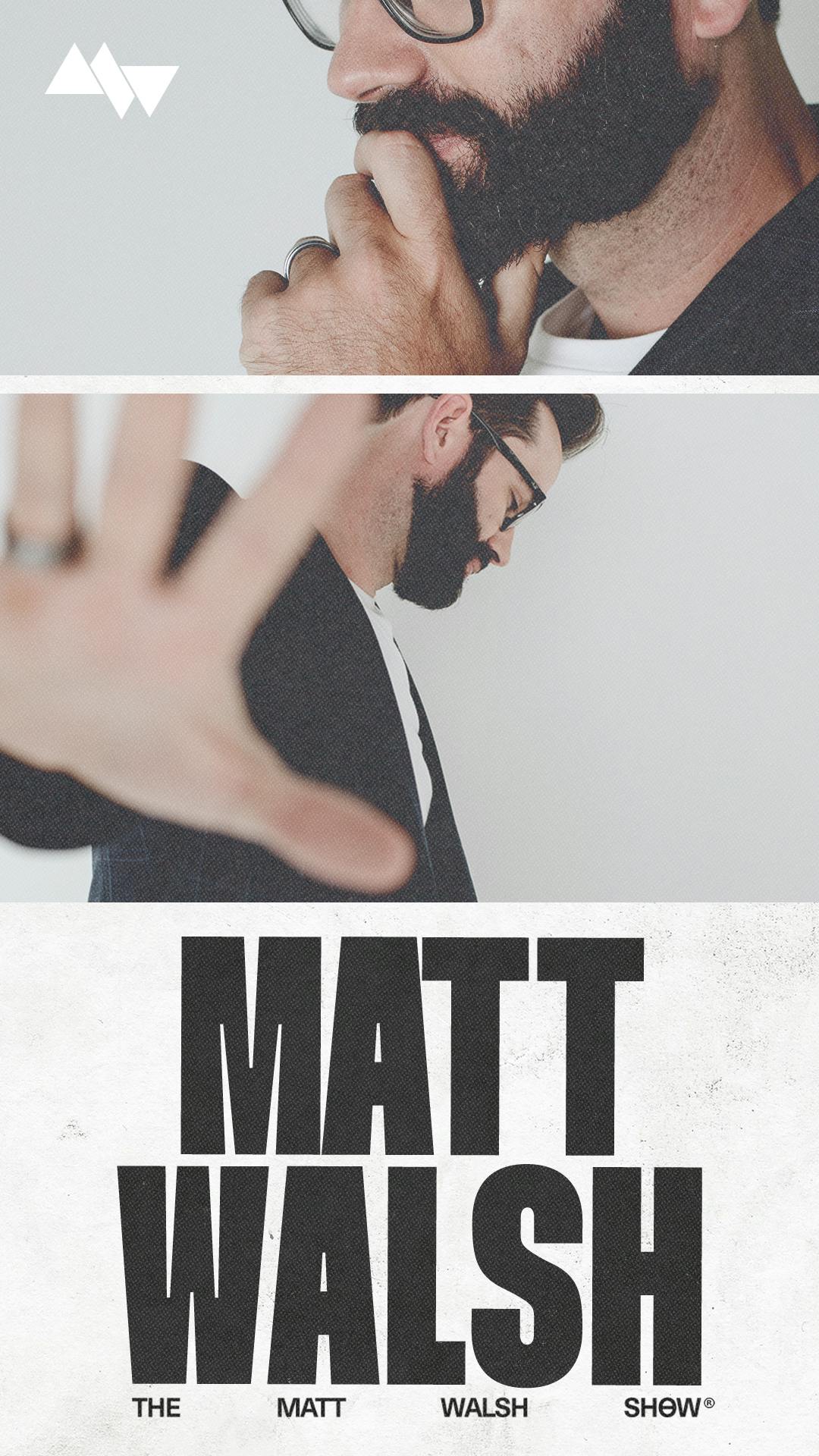 The Matt Walsh Show